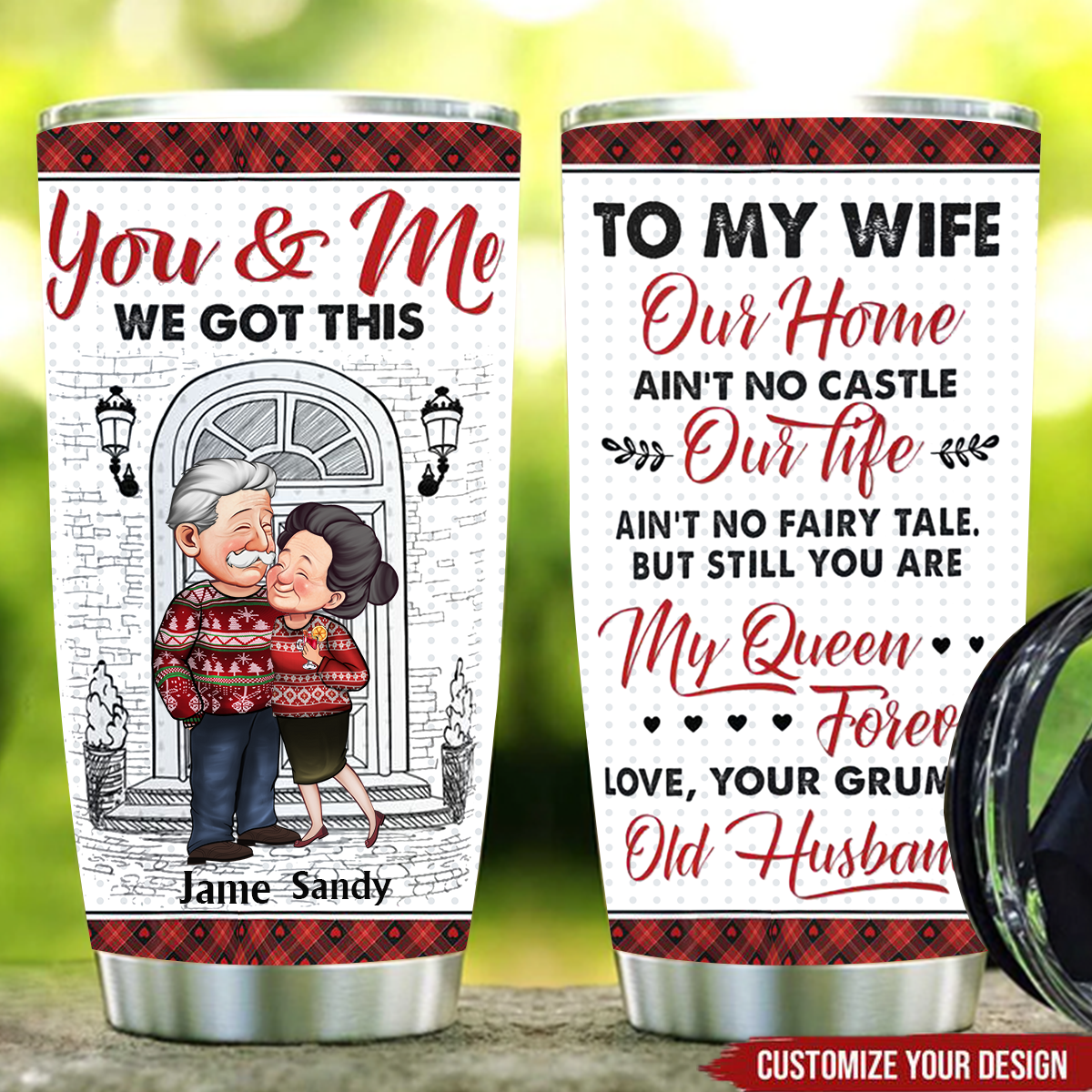 To My Wife You Are My Queen Forever - Personalized Tumbler Cup designed ...